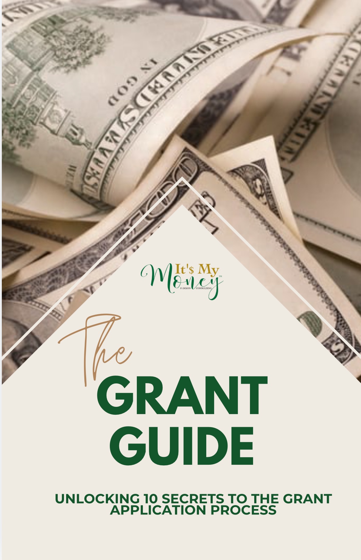 The Grant Guide - It'$ My Money